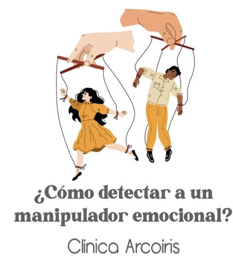 ¿Cómo detectar a un manipulador emocional? - Clínica Arcoíris